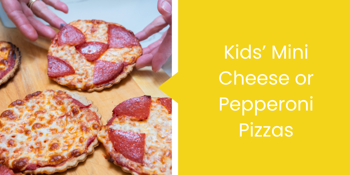 Homemade Kids’ Mini Cheese or Pepperoni Pizzas – Stone Sisters Organics